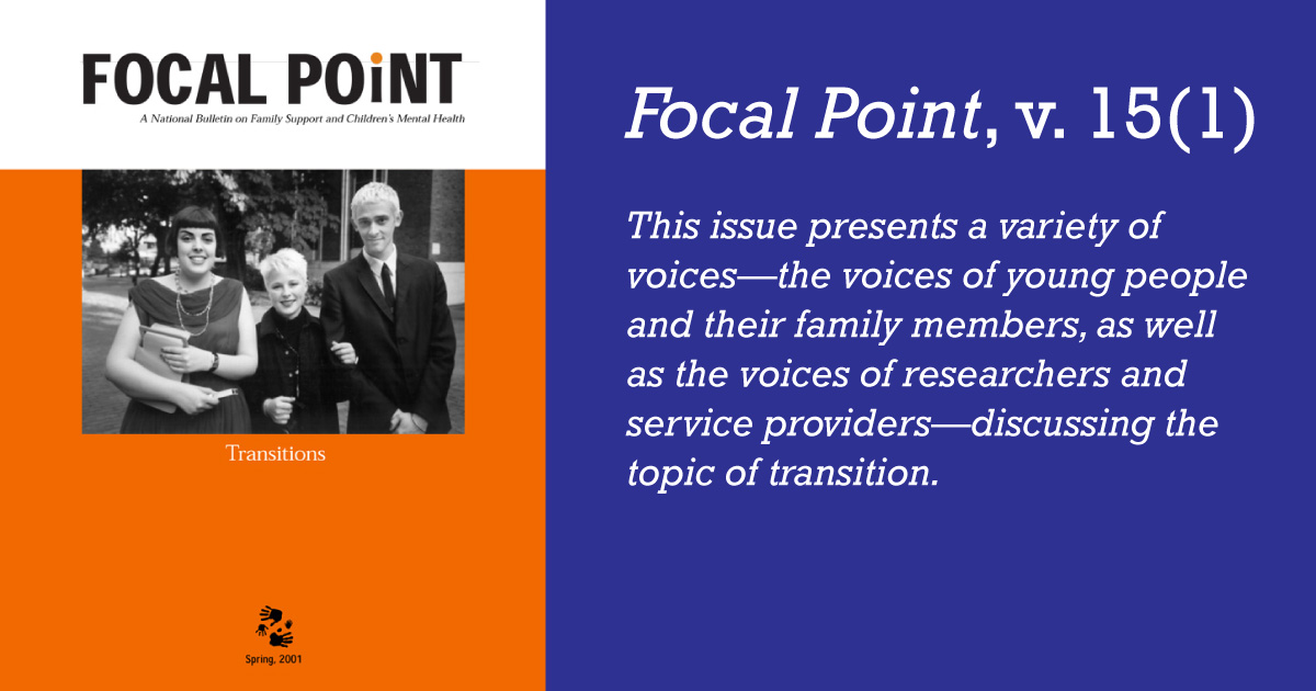 'Focal Point' v.15(1): Transitions for Children and Youth with ...