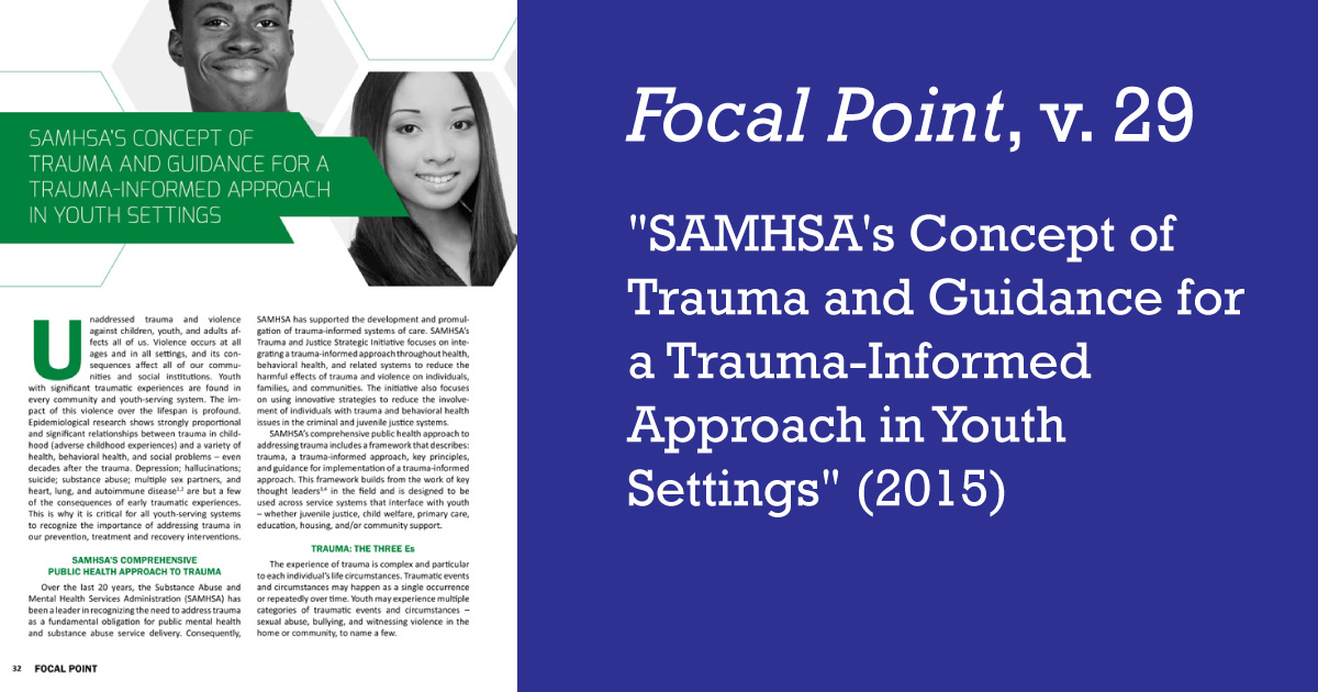 "Focal Point" SAMHSA's Concept of Trauma and Guidance